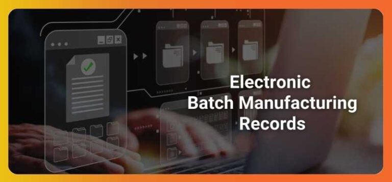 What are electronic batch manufacturing records