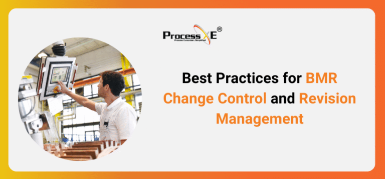 Best Practices for BMR Change Control and Revision Management ...